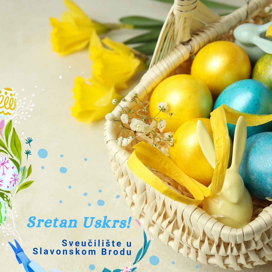 Sretan Uskrs želi vam Sveučilište u Slavonskom Brodu! – Sveučilište u Slavonskom Brodu